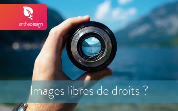 Images libres de droits : 10 sites web pour les télécharger