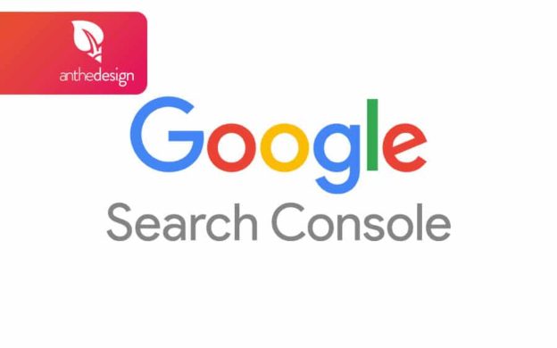 GSC ou Google Search Console : kézako ? | AntheDesign